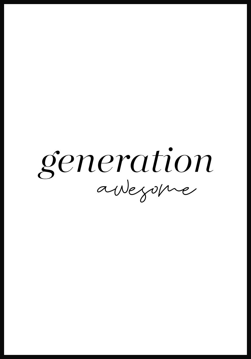 Generation awesome - Typografie Poster | PAPERLY